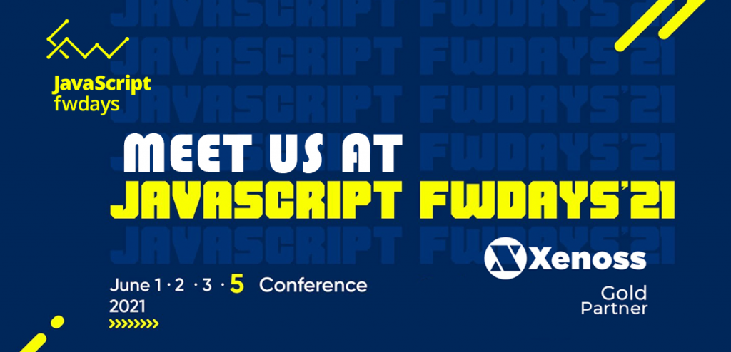 Xenoss Will Support JavaScript fwdays’21 | AdTech & MarTech