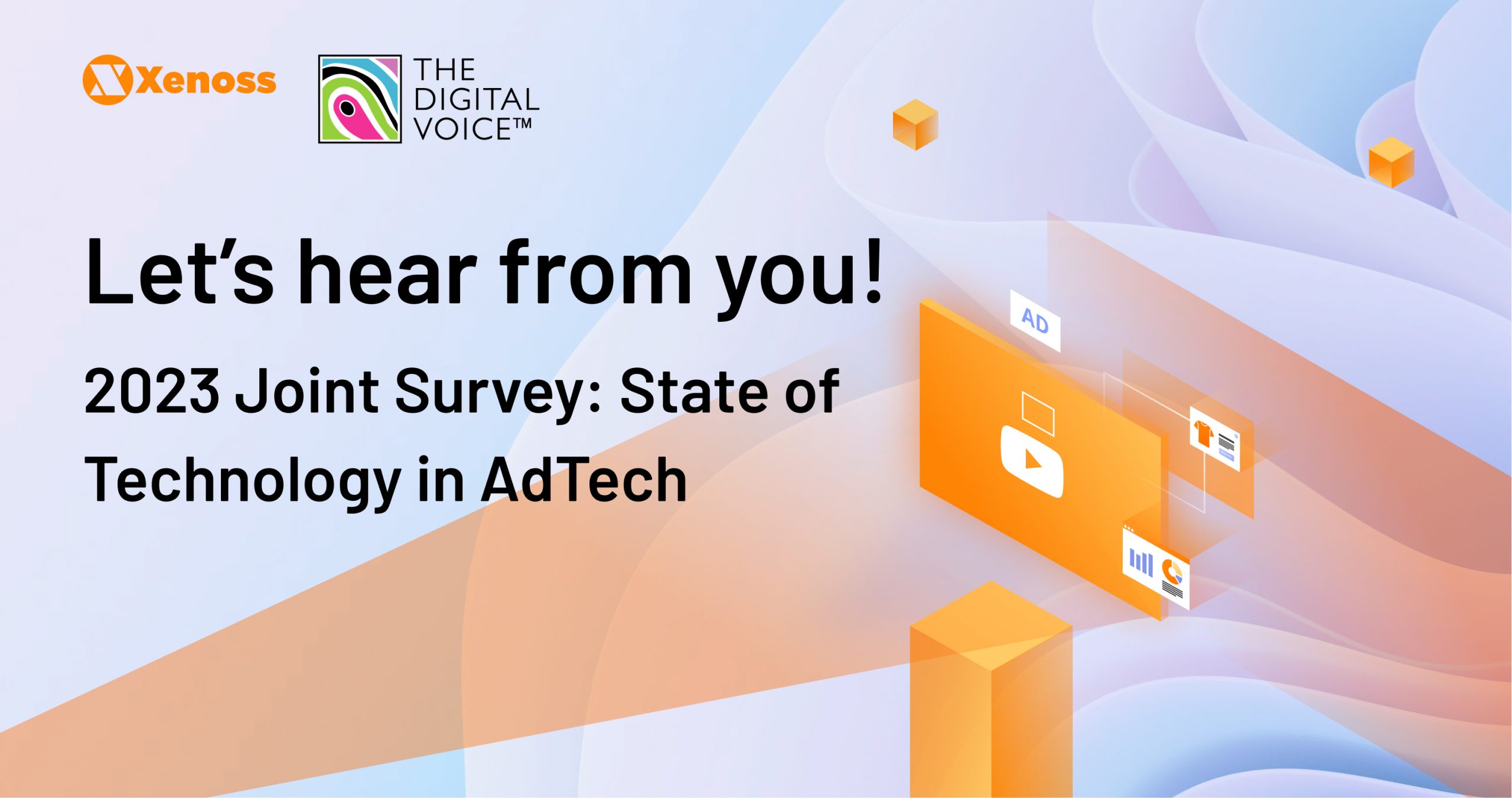 State of Technology in AdTech: Challenges and Opportunities: open survey