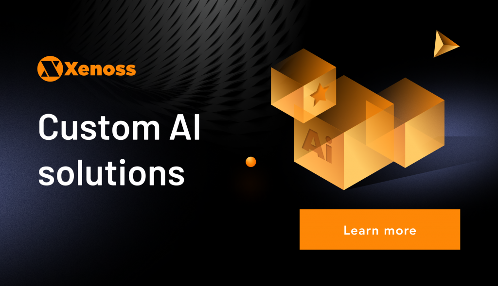 Custom AI Solutions Development | Enterprise AI Services | Xenoss